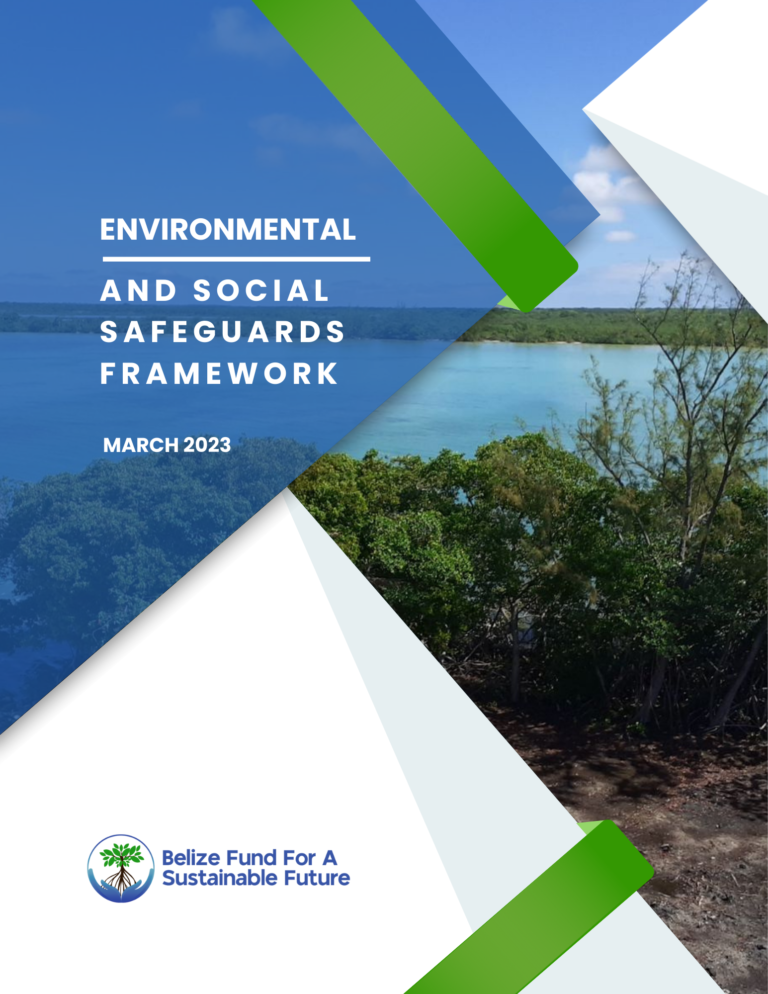 Environmental and Social Safeguards Framework – The Belize Fund